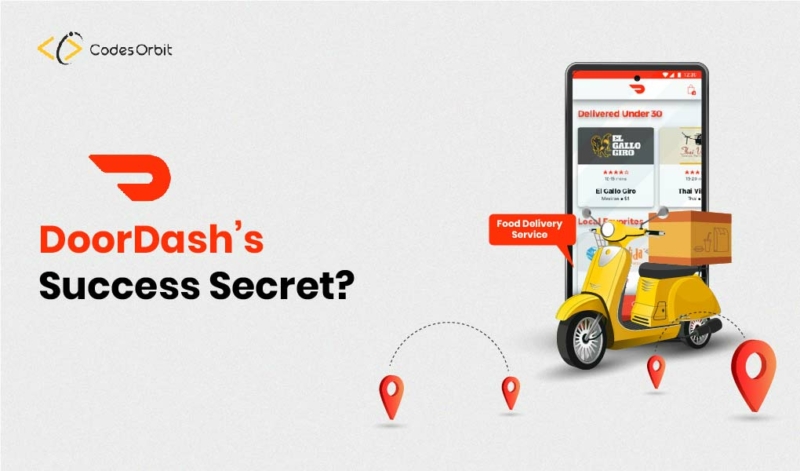 DoorDash’s Success Secret? Its Business Model and More